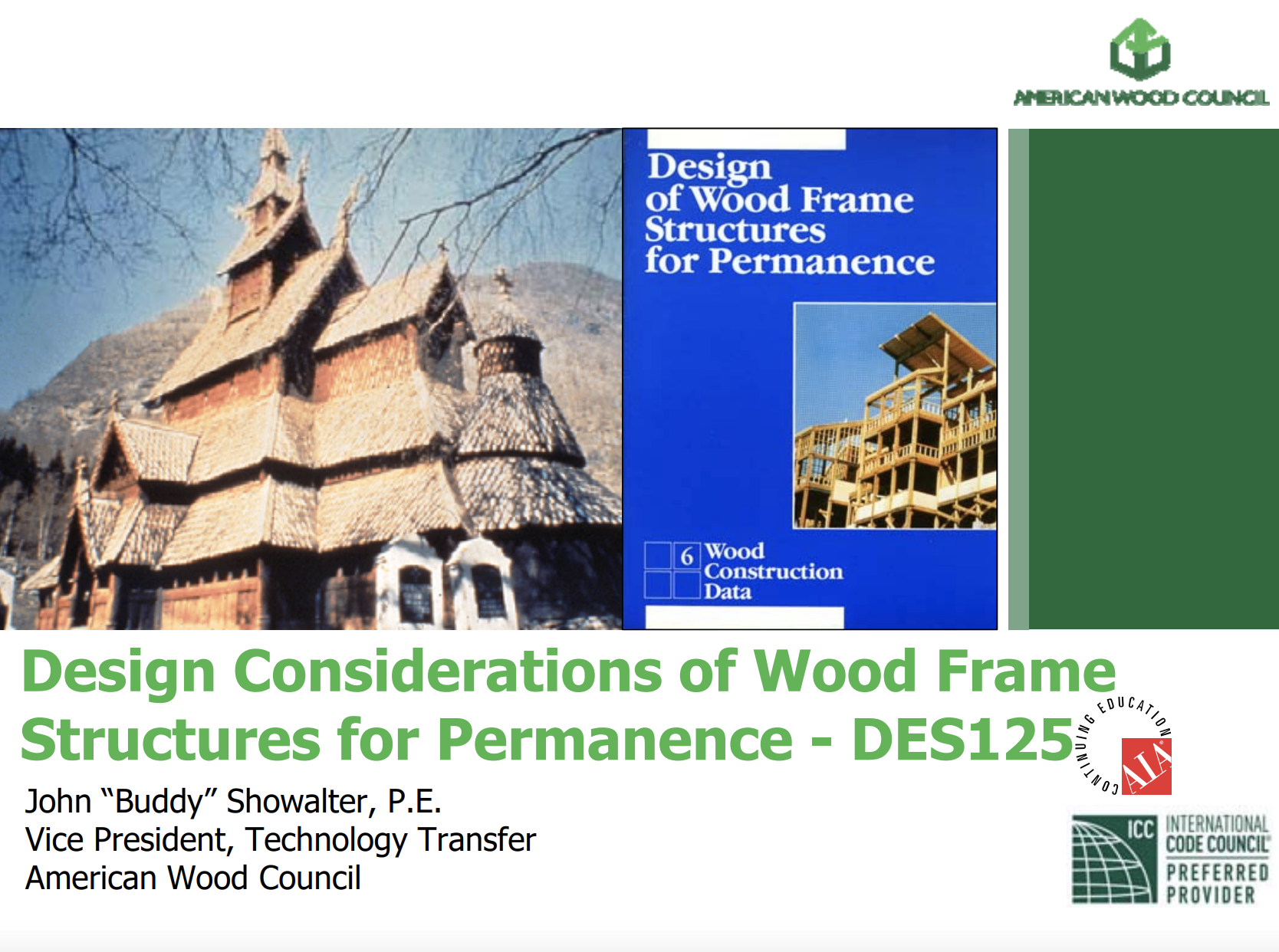 Design Considerations of Wood Frame Structures for Permanence - DES125