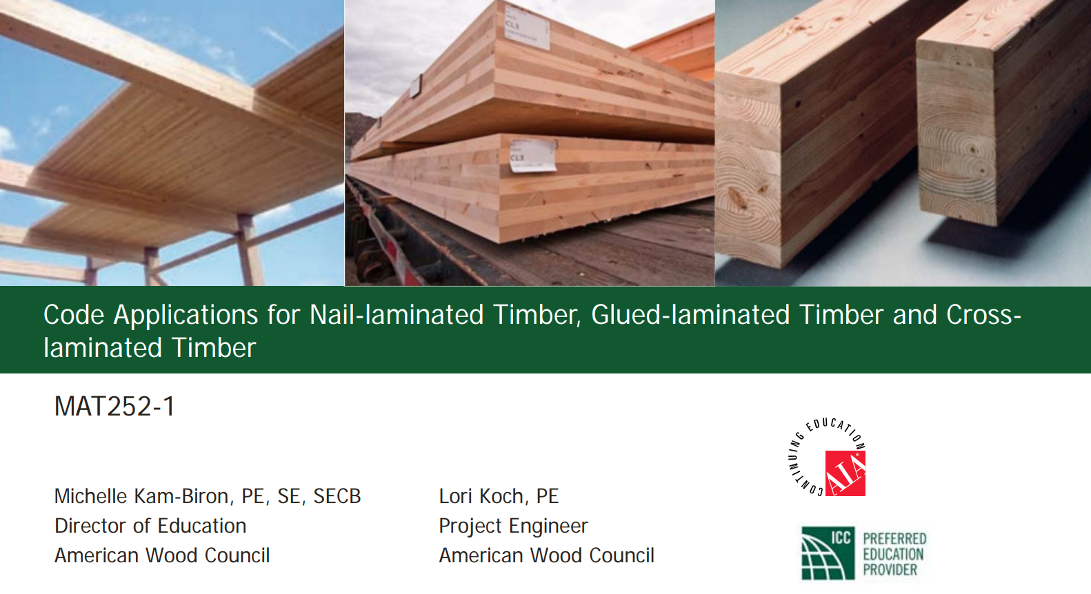 Code Applications for Nail-laminated Timber, Glued-laminated Timber and ...