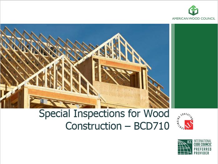 Special Inspection for Wood Construction (2012/2015 IBC) - BCD710